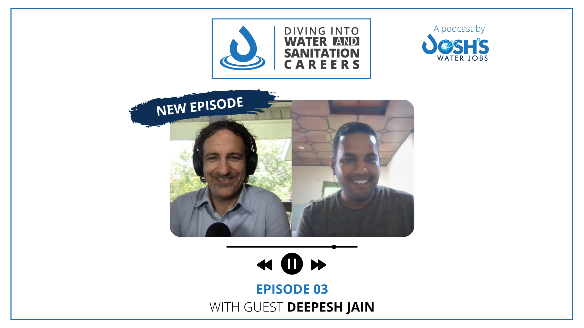 Josh's Water Jobs – Diving into Water and Sanitation Careers Podcast ...